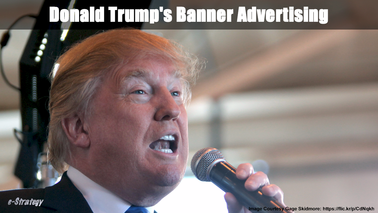 Donald Trump's Banner Advertising Campaign