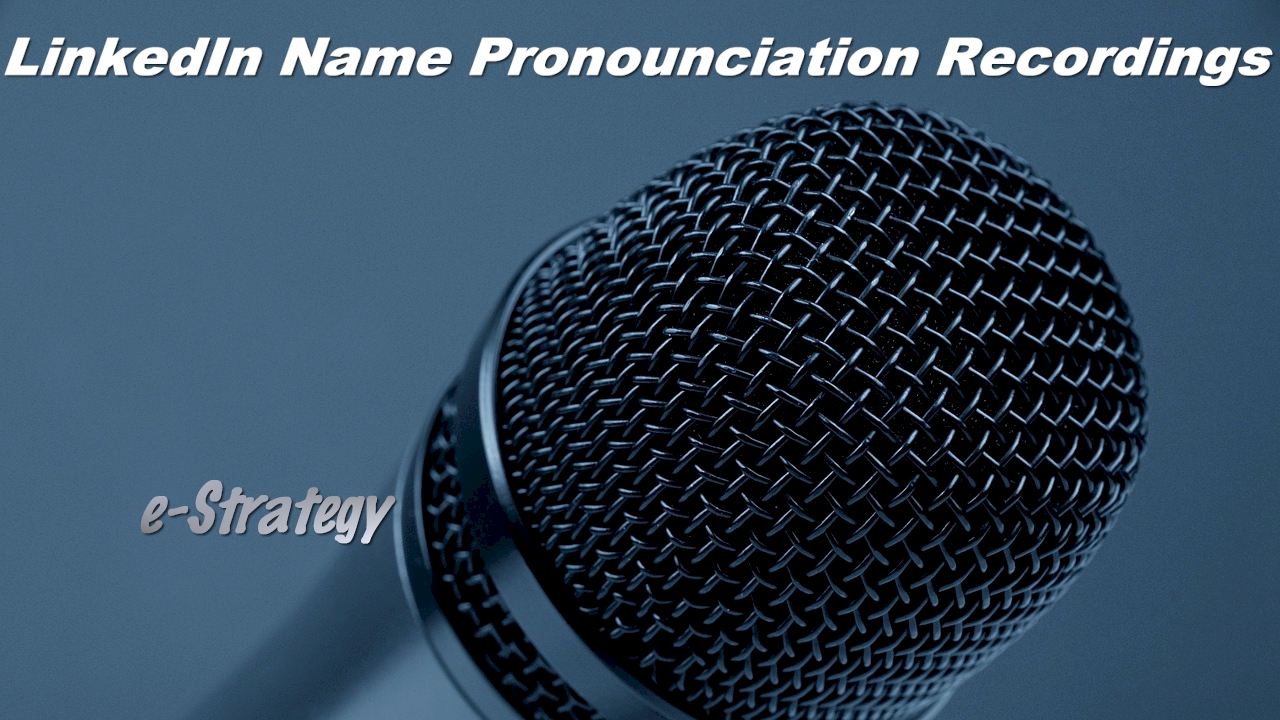 How To Record Your Name Pronunciation On LinkedIn
